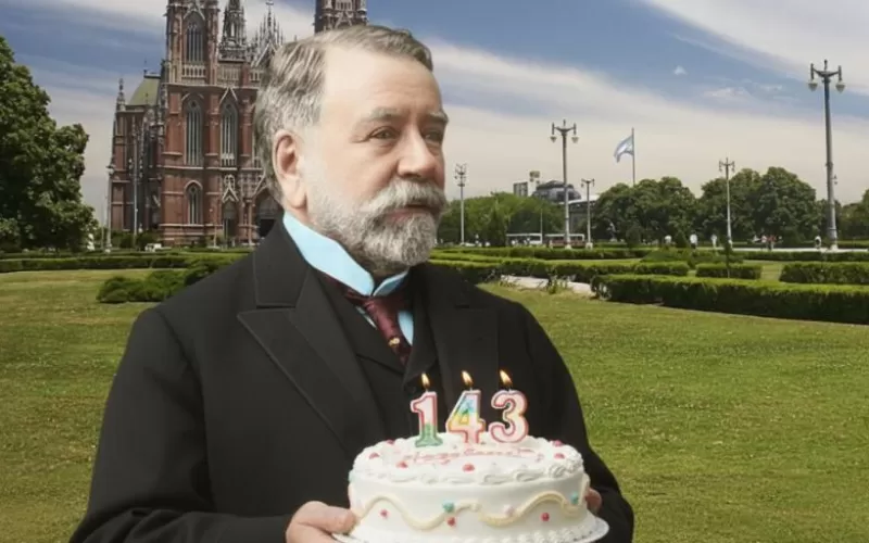 El “saludo" de Dardo Rocha por los 143 años de La Plata